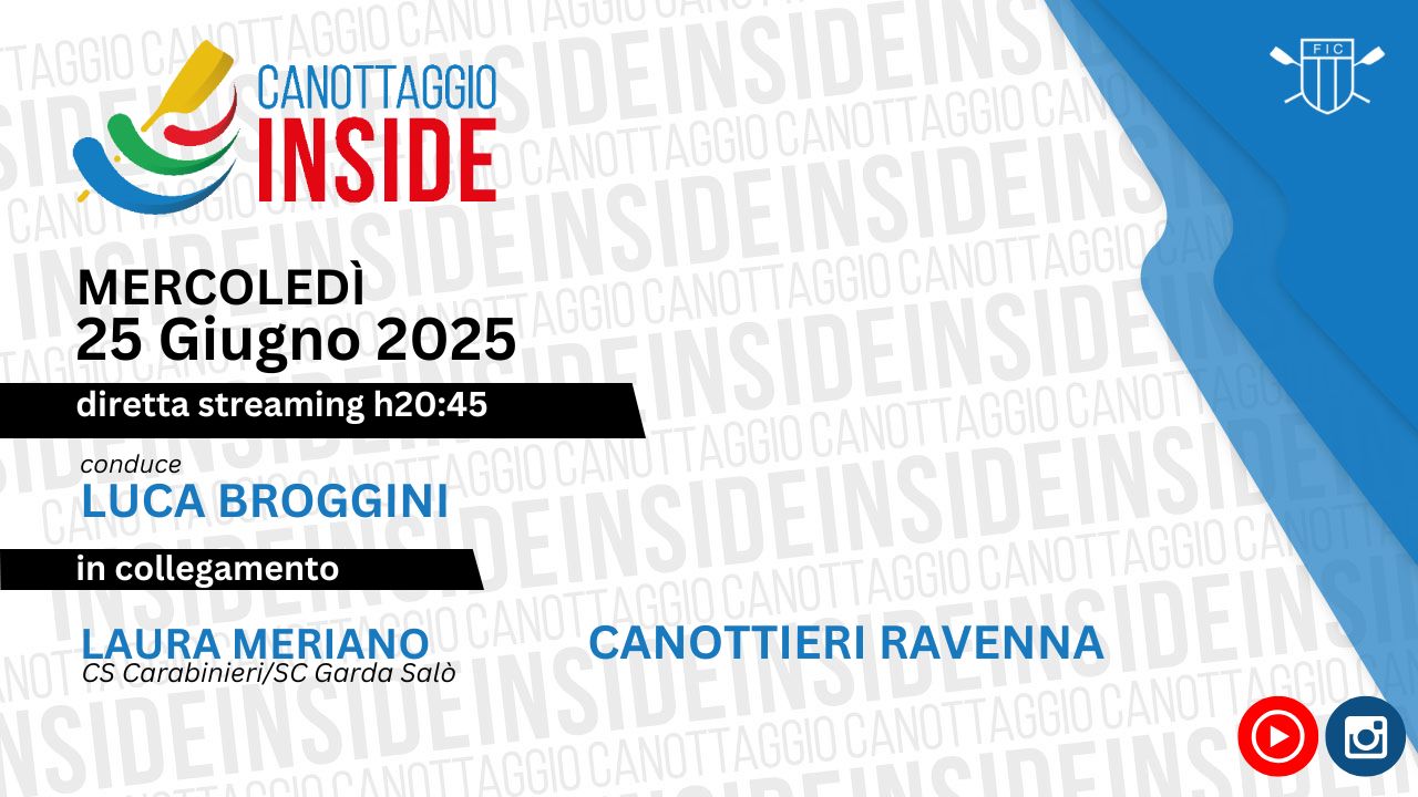 “Canottaggio Inside”: decima puntata con Laura Meriano e la Canottieri ...